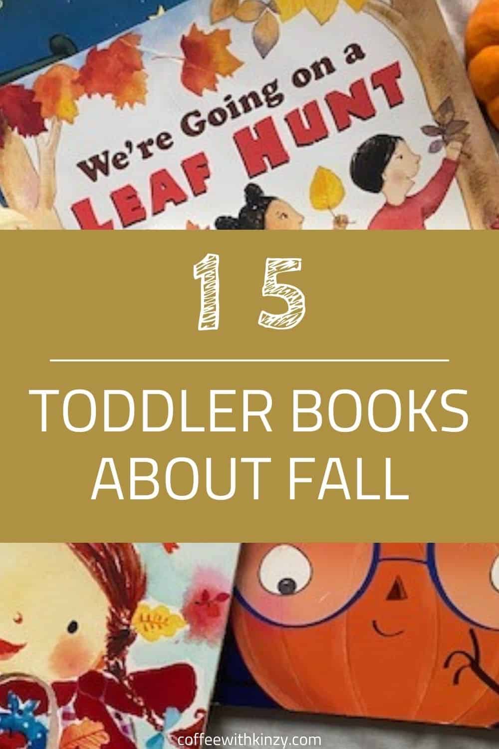 15+ Festive Toddler Books About Fall! - Coffee with Kinzy